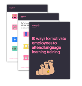 10 Ways to Motivate Employees to Attend Language Training - PDF