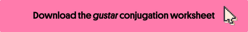 How to conjugate gustar (verb forms for all tenses)