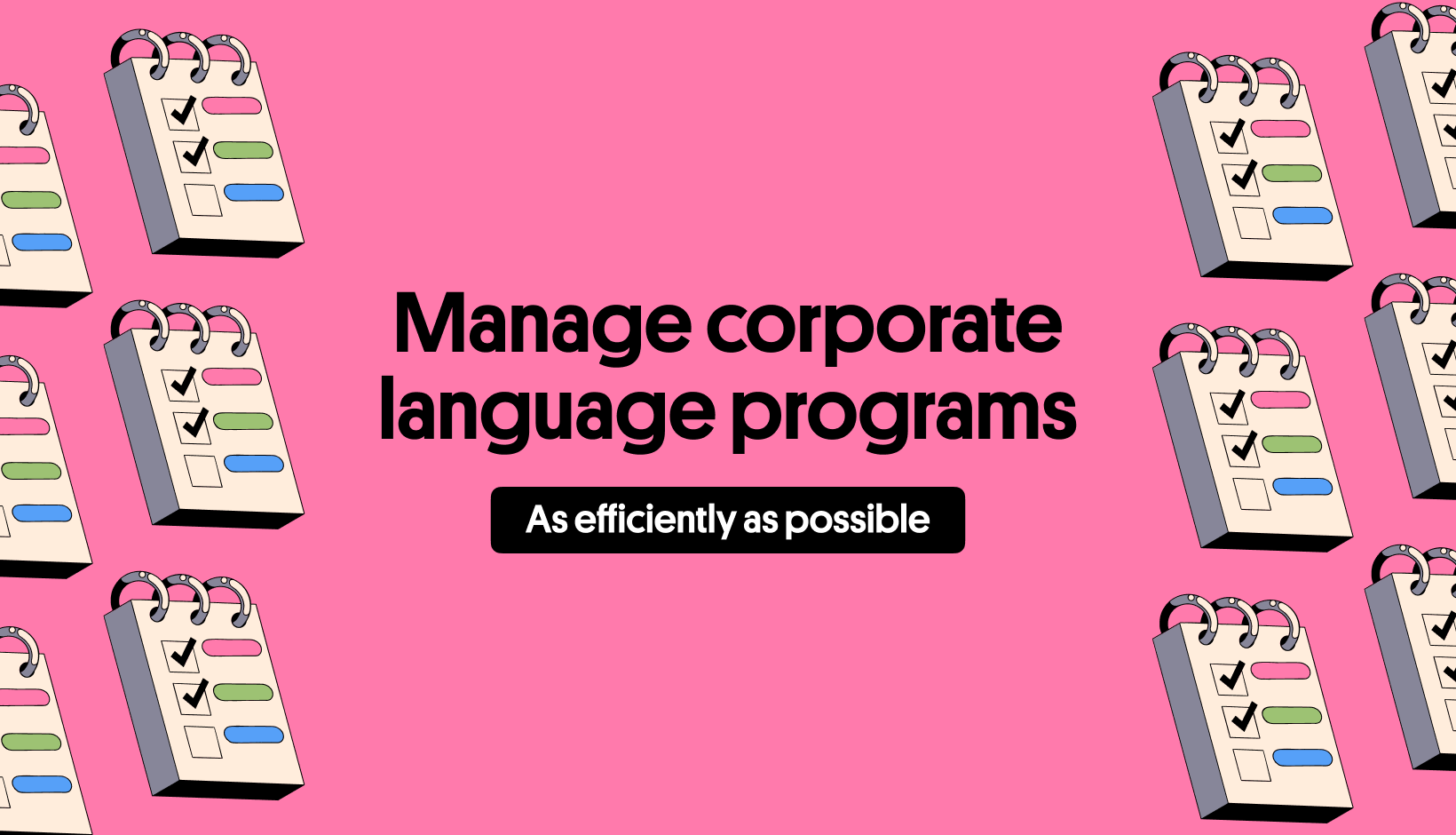 How to manage corporate language programs efficiently